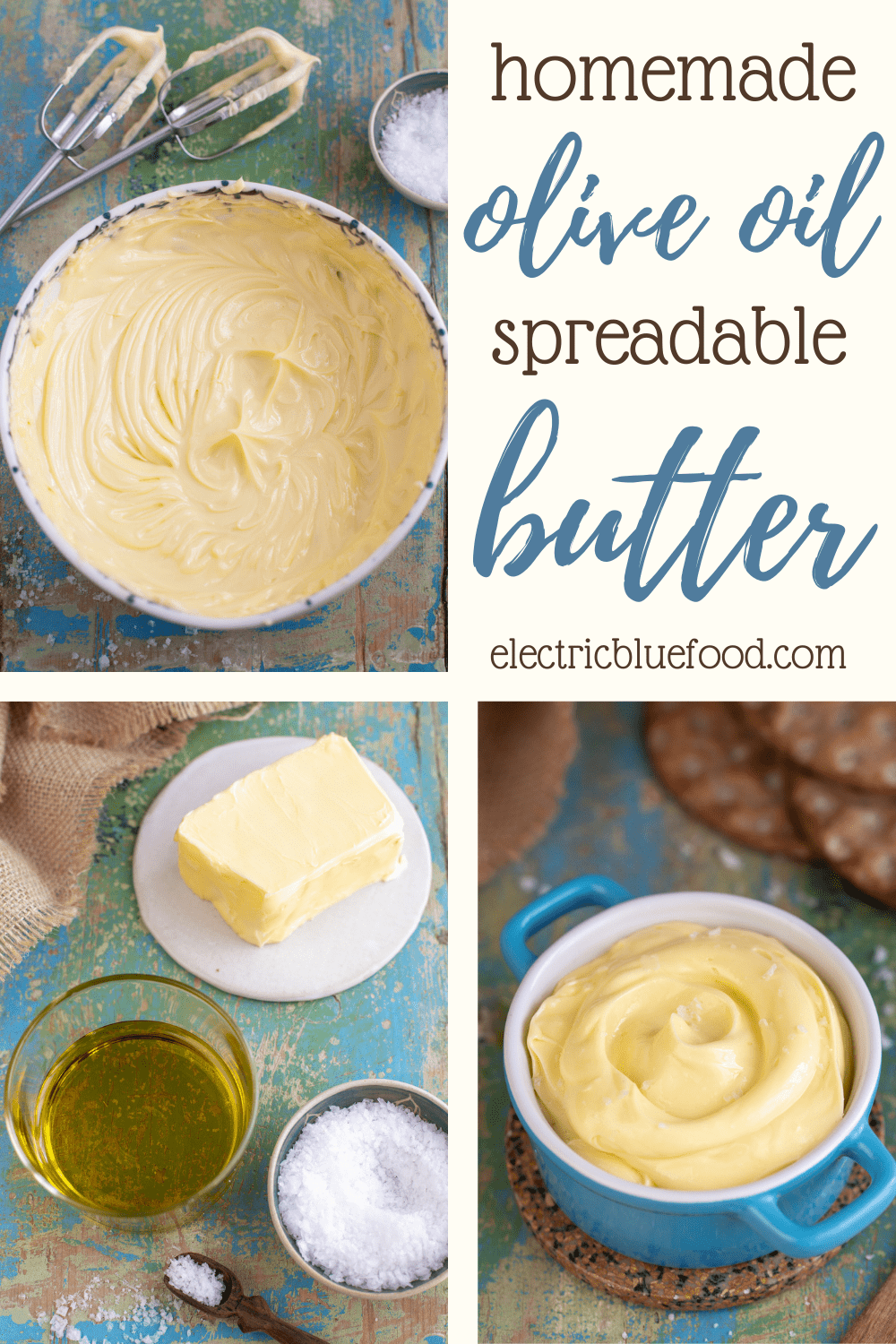 Olive oil butter spread (homemade & spreadable) • Electric Blue Food